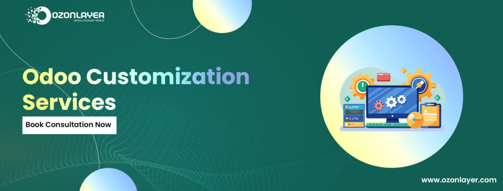Odoo Customization Services In Saudi Arabia | OzonLayer